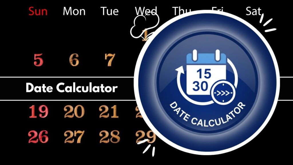 Date Calculator: Quickly Calculate Future & Past Dates
