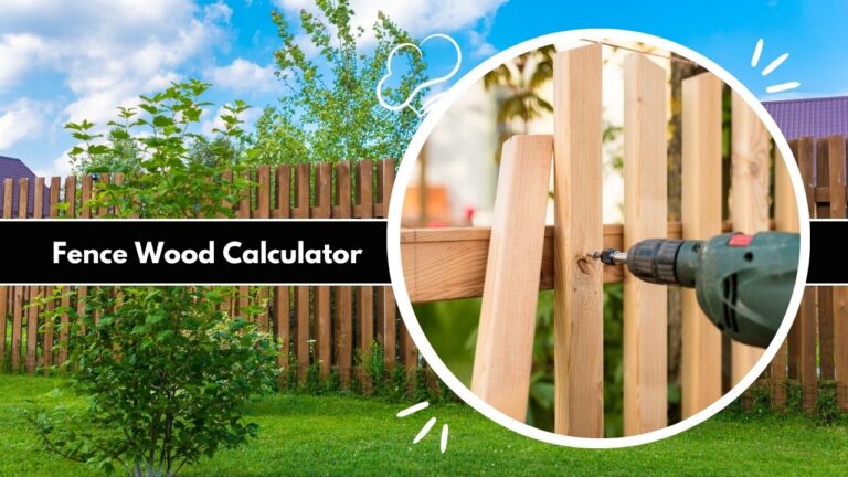 Fence Wood Calculator: Estimate Posts, Rails, and Pickets