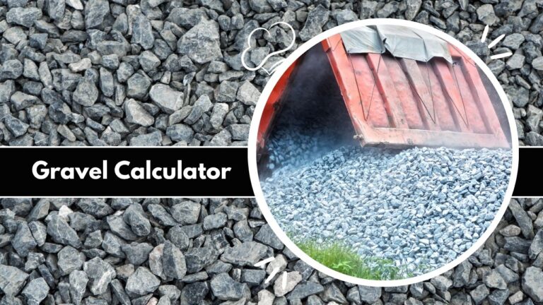 Gravel Calculator | Accurate Material Estimator 2025