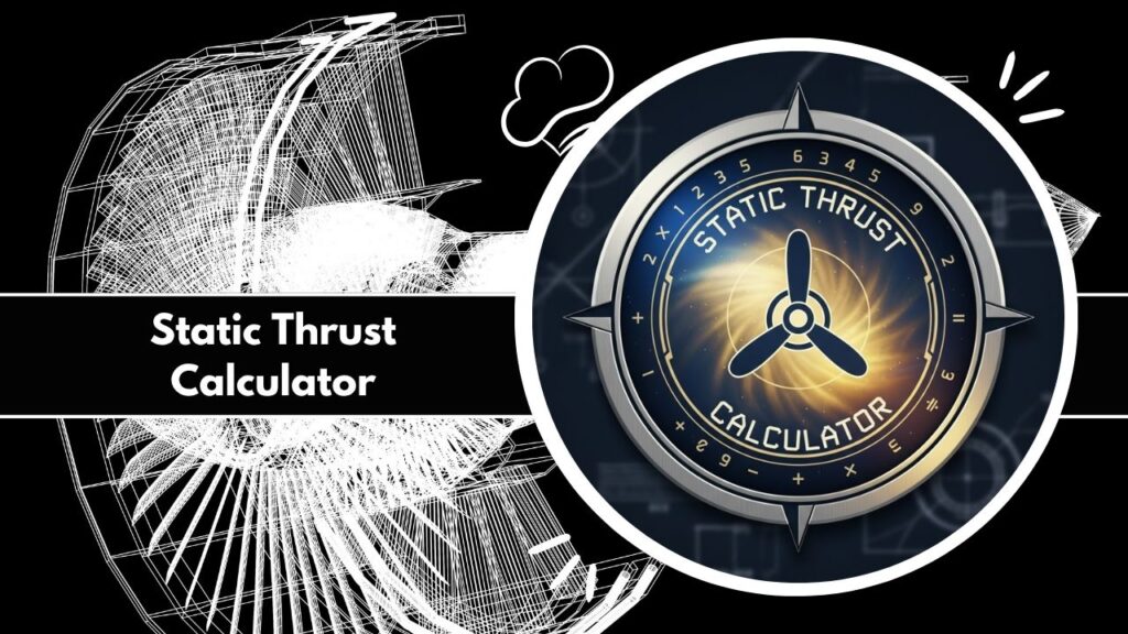 Static Thrust Calculator: Propeller And Jet Engine Analysis