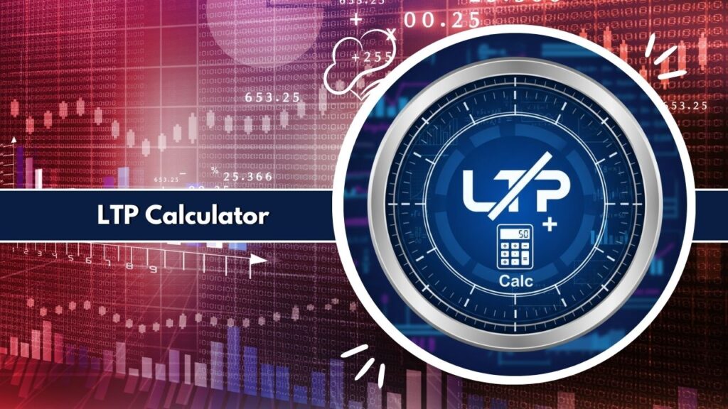 LTP Calculator: Calculate Trade Profit, Loss, and ROI